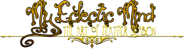 My Eclectic Mind My Eclectic Mind | The Art Of Heather Gleason